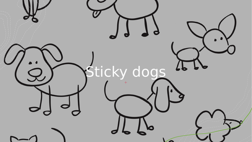 Sticky dog powerpoint | Teaching Resources