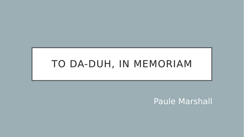 To Da-duh, In Memoriam by Paule Marshall | Teaching Resources