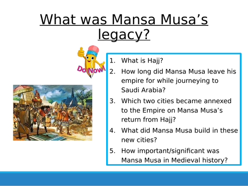 Medieval Africa 4 - Mansa Musa's legacy | Teaching Resources