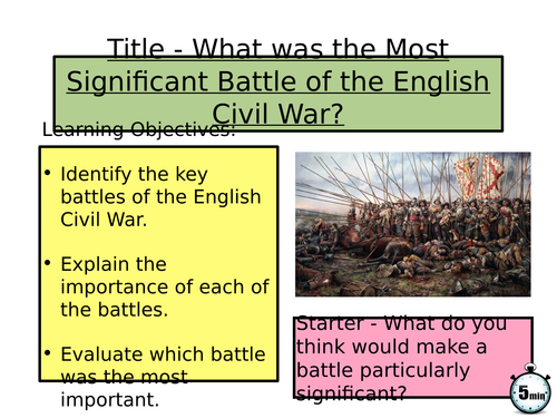 Battles of English Civil War - KS3 History Stuarts | Teaching Resources