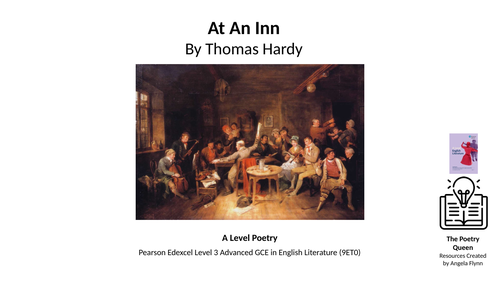 A Level Poetry: At An Inn by Thomas Hardy | Teaching Resources