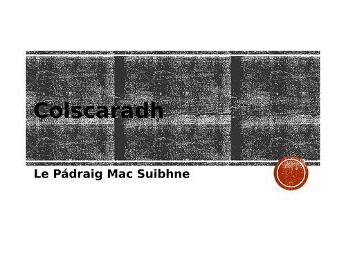 Colscaradh - Gnáthleibhéal | Teaching Resources