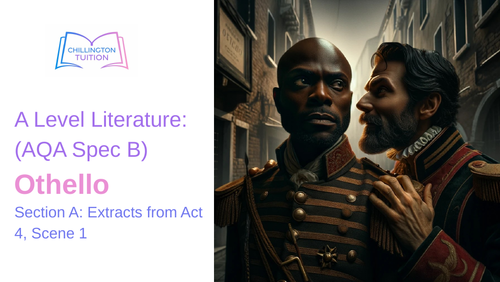 Othello: A Level English Literature (AQA Spec B) Section A | Teaching ...
