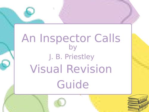 An Inspector Calls Visual Revision Guide | Teaching Resources