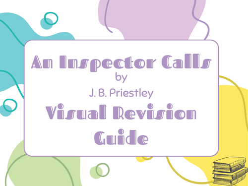 An Inspector Calls Visual Revision Guide | Teaching Resources