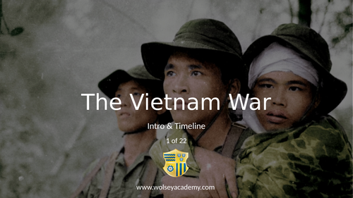 Vietnam War - 1. Vietnam Overview and Timeline | Teaching Resources