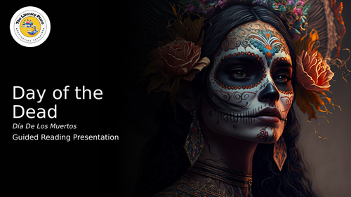 Day of the Dead Guided Reading Presentation | Teaching Resources