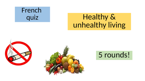 French Healthy/Unhealthy living Quiz | Teaching Resources