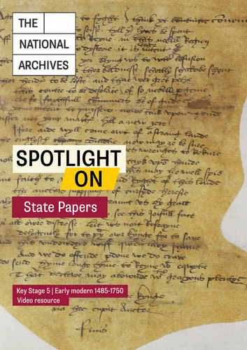 Spotlight On: State Papers | Teaching Resources