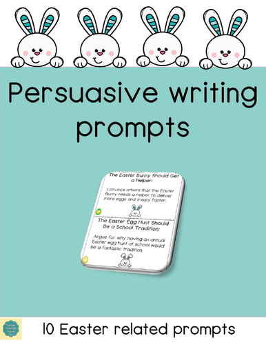 Easter - persuasive/exposition writing prompts | Teaching Resources