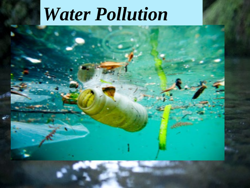 Water Pollution | Teaching Resources