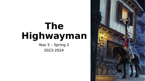 The Highwayman Poetry - Week 2 (3 week unit) | Teaching Resources