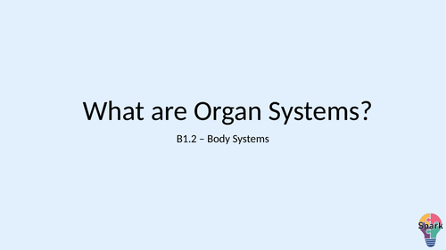 KS3 - Organ Systems | Teaching Resources