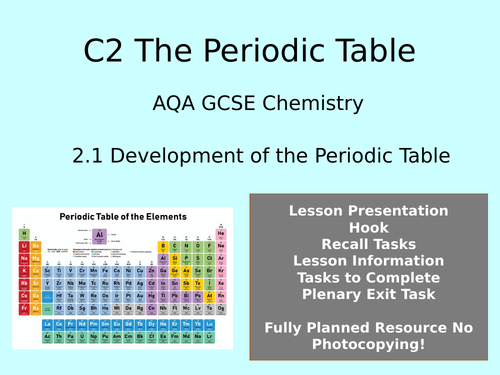 AQA GCSE Chemistry 2.1 Development of the Periodic Table Whole Lesson ...