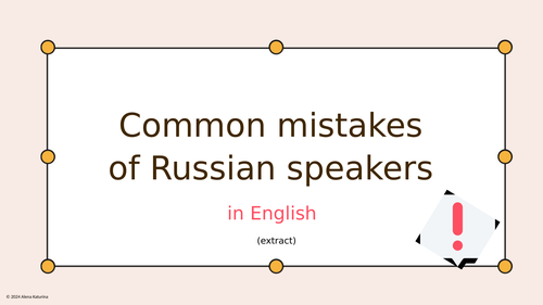 Common mistakes of Russian speakers in English (extract) | Teaching ... Common mistakes of Russian speakers in English (extract) | Teaching ...