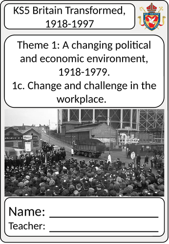 A Level History Edexcel Britain Transformed, 1918-79 theme 1C work ...