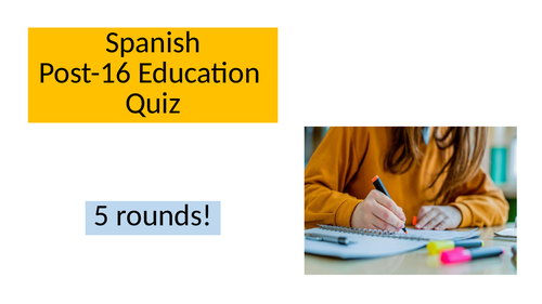 Spanish Post-16 Education Quiz | Teaching Resources