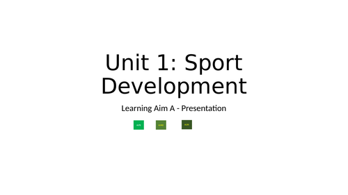 Pearson BTEC Level 3 Nationals in Sports Coaching - Unit 1 Sports Development: Learning Aim A ...