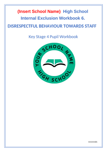 Internal Exclusion / Isolation / Remove Room Workbook 6. Disrespectful ...