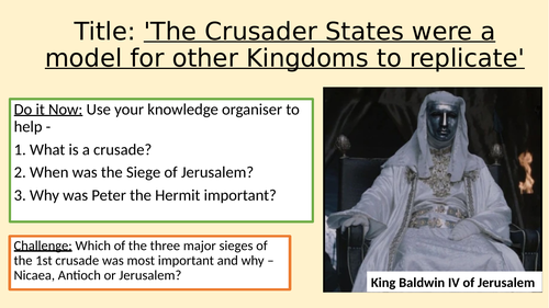 KS3 The Crusades Lesson 3 - The Crusader States | Teaching Resources