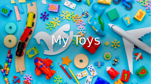 My Toys Lesson (Vocabulary) | Teaching Resources