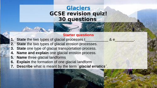 GCSE Geography Quiz. 30Qs Glacial landscapes, processes & landforms ...