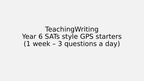 Year 6 SPaG SATs revision starter/morning task Week 6 (3 questions a ...