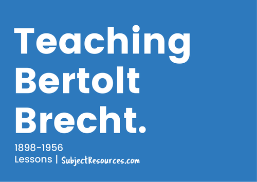 Teaching Bertolt Brecht Drama Resource Pack | Teaching Resources
