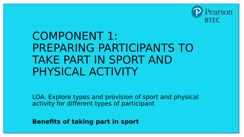BTEC Tech Award Sport Component 1 - A1 Benefits of taking part in sport ...