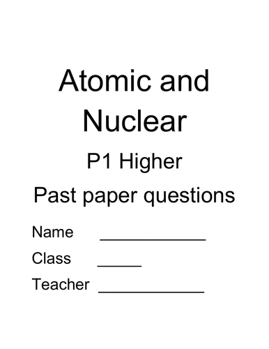CCEA DAS: Physics P1 Atomic and Nuclear Questions and solutions ...