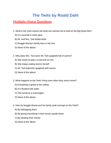 The Twits by Roald Dahl : Multiple choice Questions - Test / Quiz ...