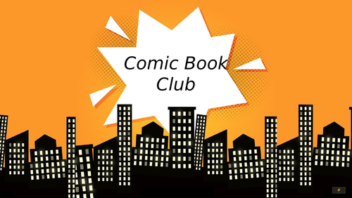 Comic Book Club - PowerPoint | Teaching Resources