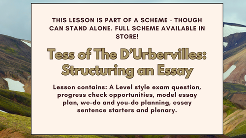 Tess of The D'Urbervilles: Structuring an Essay | Teaching Resources