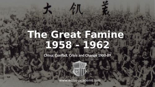 China - The Great Famine 1959 - 61 | Teaching Resources
