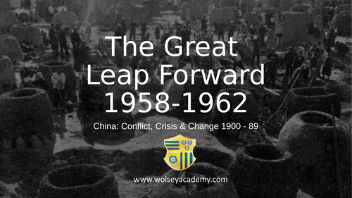 Mao's China - The Great Leap Forward & The CCP | Teaching Resources