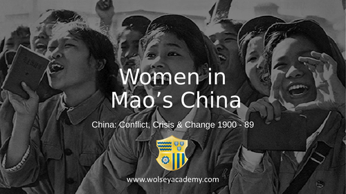 Mao's China - Women & The CCP | Teaching Resources