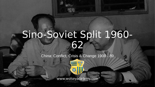 Mao's China - The Sino-Soviet Split | Teaching Resources