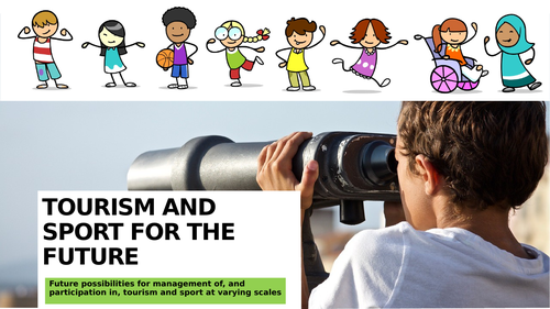 IB DP Geography Option E: Leisure, Sports and Tourism (Full Unit ...