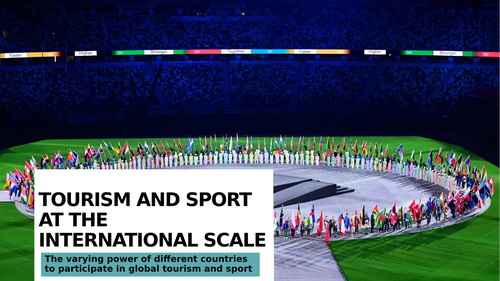 IB DP Geography Option E: Leisure, Sports and Tourism (Full Unit ...