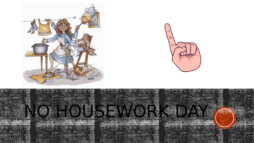No Housework Day (Listening-Writing) Lesson | Teaching Resources