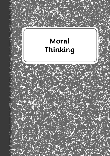 KS3 PSHCE - Moral Thinking *2024* | Teaching Resources