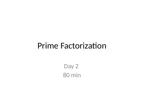 Prime Factorization | Teaching Resources Prime Factorization | Teaching Resources
