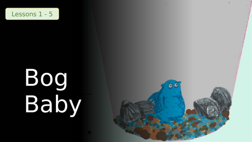 Bog Baby - KS1 English unit of work | Teaching Resources