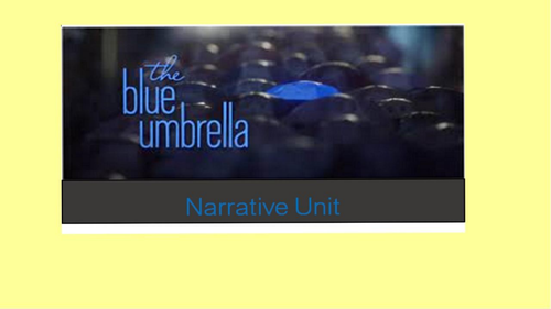 The Write Stuff The Blue Umbrella Narrative Unit Year 3 | Teaching ...