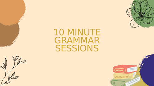 10 minute grammar mini sessions. | Teaching Resources