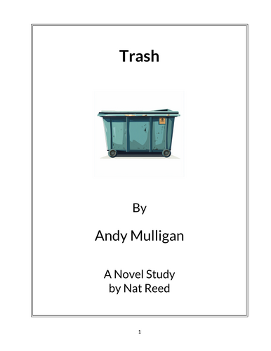 Trash by Andy Mulligan - (Lesson Plan) | Teaching Resources