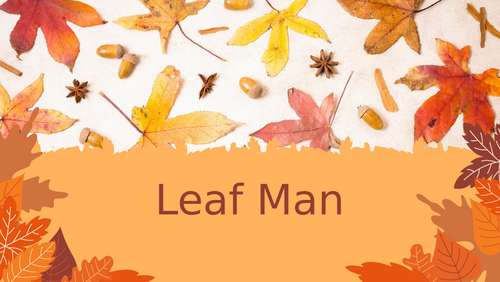 Recount unit based on the book Leaf Man | Teaching Resources