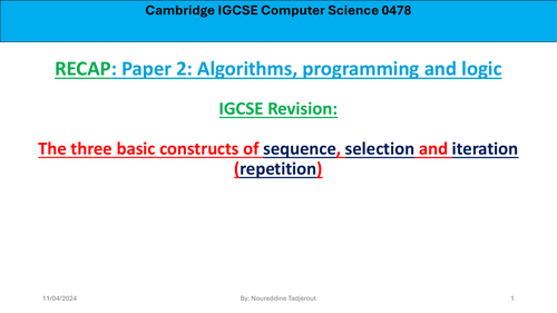 IGCSE Revision: RECAP: Paper 2: Algorithms, programming and logic with ... IGCSE Revision: RECAP: Paper 2: Algorithms, programming and logic with ...