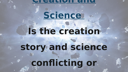 Y6 R.E - Creation story and Science | Teaching Resources