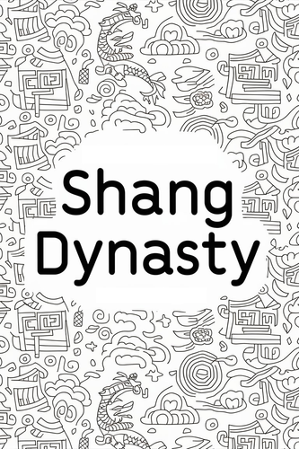 25x The Shang Dynasty Ancient China Coloring Sheets Colouring Pages ...
